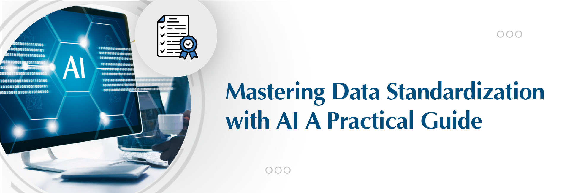 Mastering Data Standardization with AI — A Practical Guide