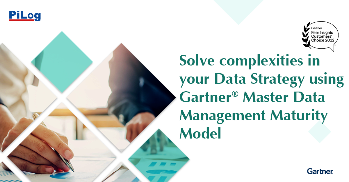 Solve complexities in your Data Strategy using Gartner MDM Maturity Model